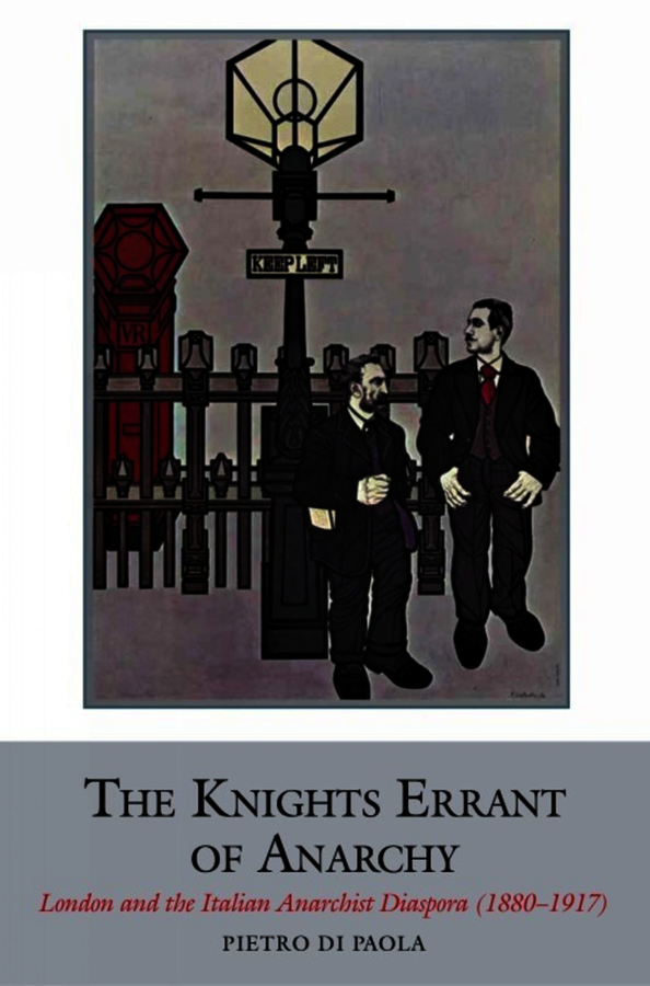 The Knights Errant of Anarchy – Society for the Study of Labour History