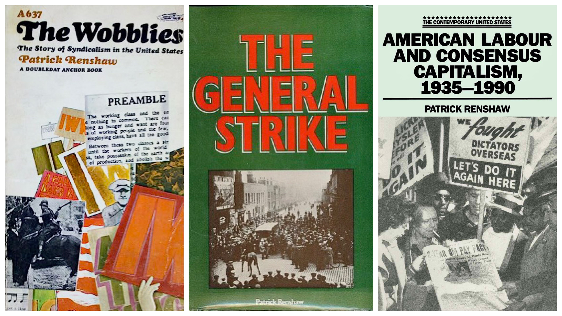 Patrick Renshaw (1936 – 2023) – Society for the Study of Labour History